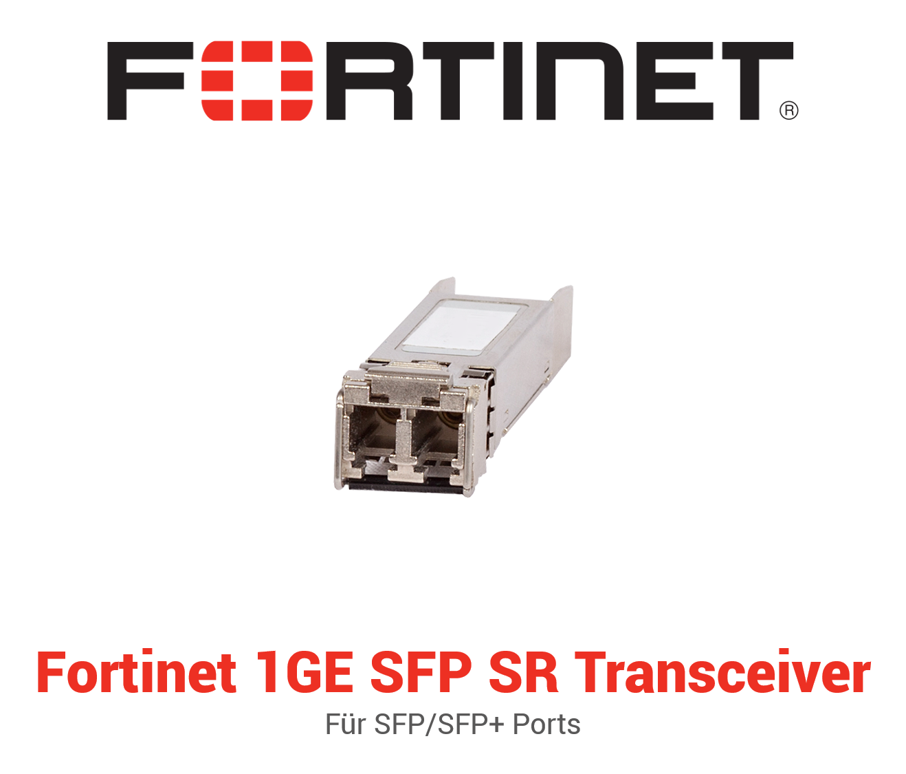 Fortinet 1GE SFP Short Range Transceiver Module for all SFP/SFP+ ports ...
