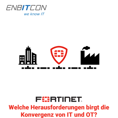 Fortinet - What are the challenges of the convergence of IT and OT?